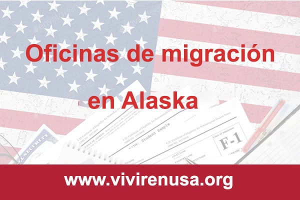 ⊛ Oficinas de inmigración en Estados Unidos